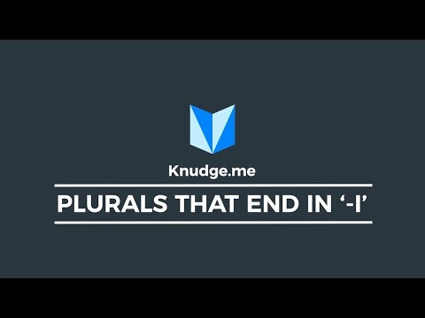 PLURALS THAT END IN 'I' | Knudge.me | Get Better at English Every Day