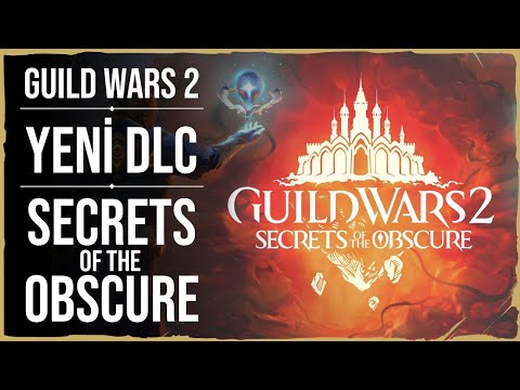Steam Community :: Video :: Guild Wars 2 Yeni DLC: Secrets of the Obscure
