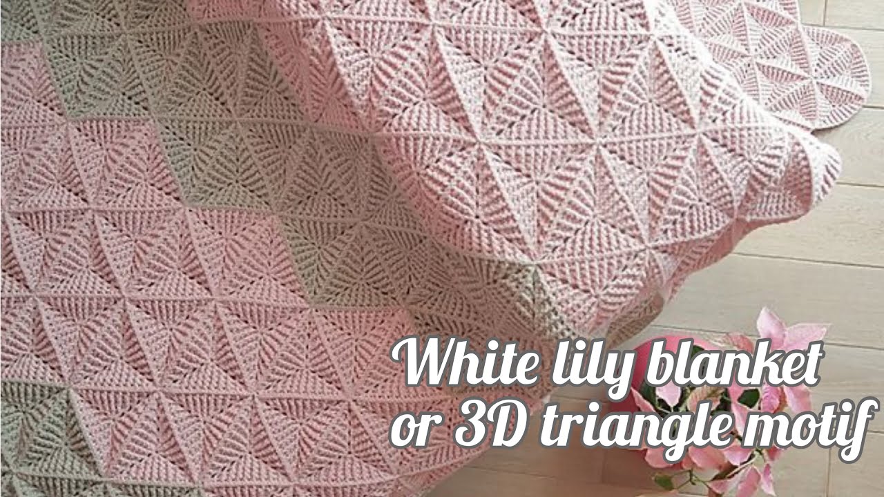 Crochet 3D Triangle Motif | White Lily Blanket / Afghan