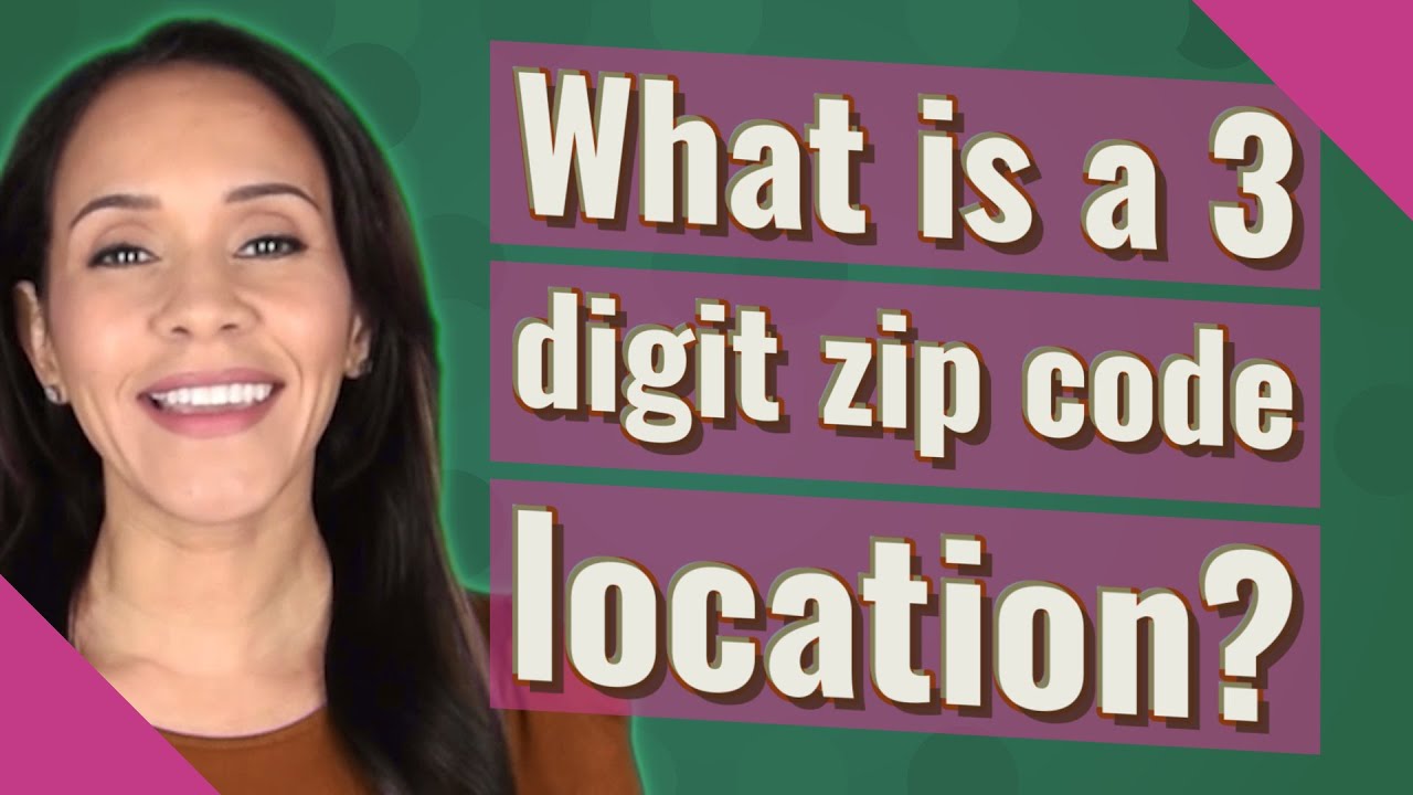 What is a 3 digit zip code location?