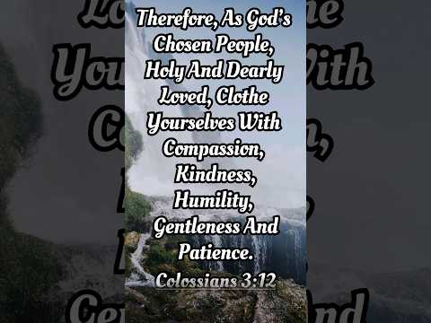 Colossians 3:12 | Verses of the Day #jesus #gentleness #humility #kindness #compassion #patience