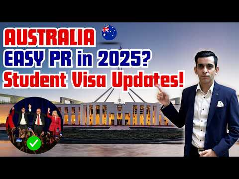 Australia Student Visa & Immigration Updates 2025 | Easier PR & Study Visas?