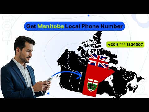How to Buy a Manitoba Local Virtual Phone Number – All Area Codes Available