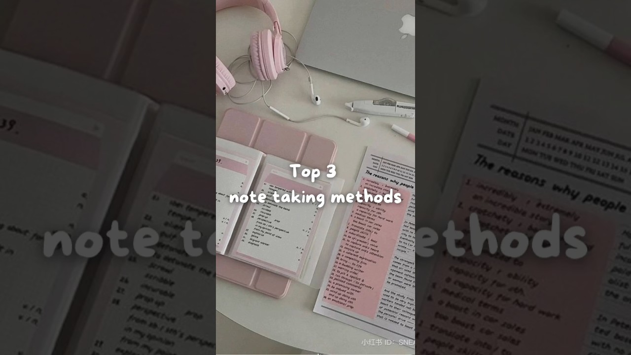 Top 3 note taking methods #study #tips #advice #tricks #glowup #lifestyle #aesthetic #fyp #trending