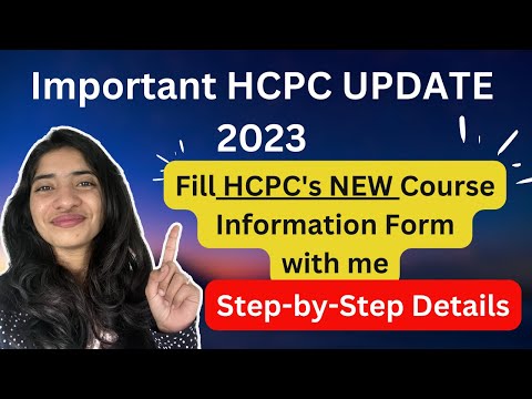 HCPC UPDATE Registration Process 2023- NEW Course Information Form - HCPC Applications International