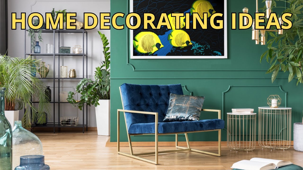 Home Decorating Ideas: Transform Your Space with Creative Inspiration