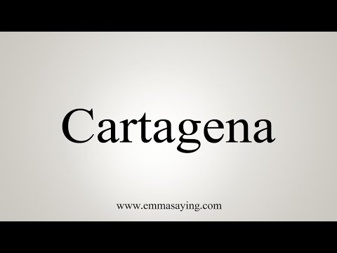 How To Say Cartagena