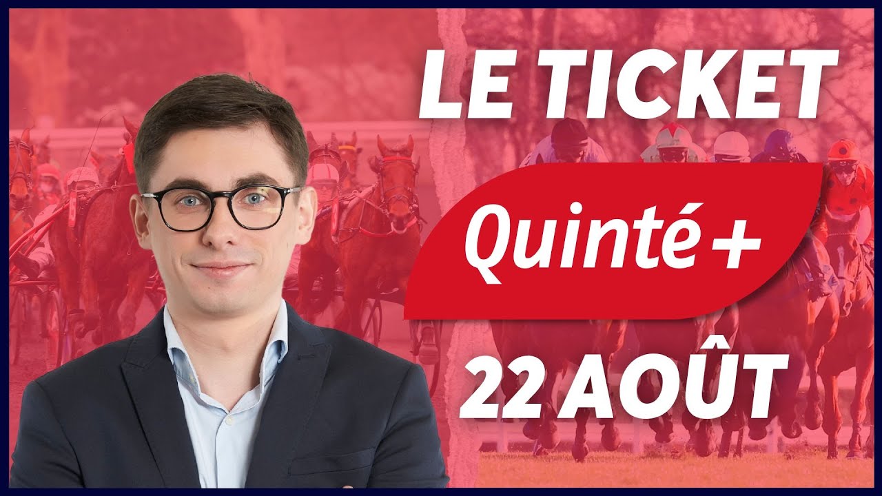 PRONOSTICS QUINTE+ DU LUNDI 22  AOÛT - CLAIREFONTAINE-DEAUVILLE