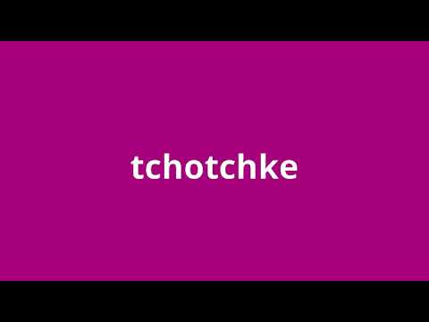 what is the meaning of tchotchke