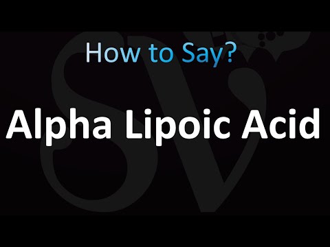 How to Pronounce Alpha Lipoic Acid (correctly!)