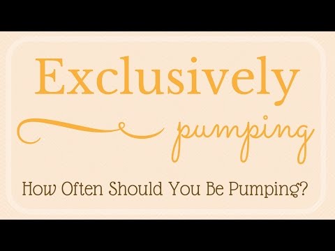 Exclusively Pumping // How Often Should You Be Pumping?