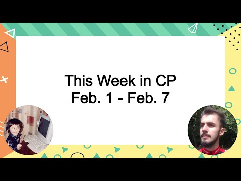 This week in CP: Feb. 1 - Feb. 7