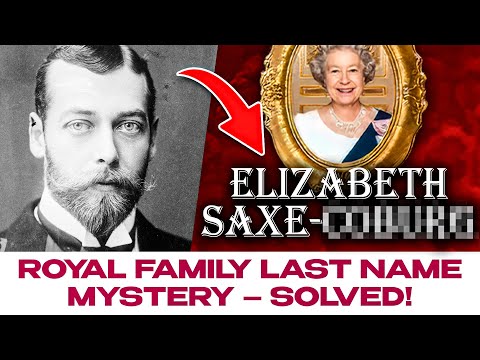 🤯ROYAL FAMILY Last Name MYSTERY - SOLVED!