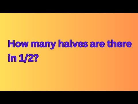 How Many Halves Are There In 1/2? #maths #mathematics #math #mathematic