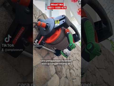Cara pemakaian hosereel/gulungan selang air praktis