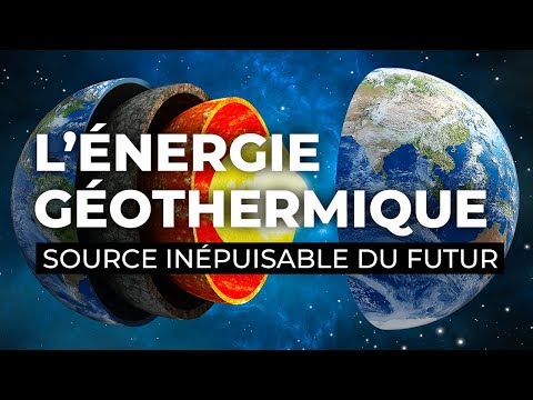 L’énergie géothermique, source inépuisable du futur