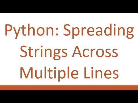 Python: Spreading Strings Across Multiple Lines