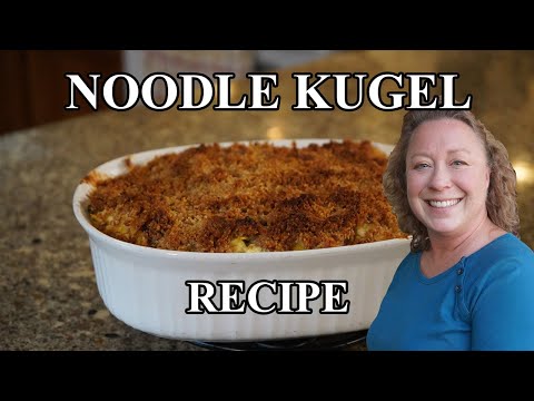 Noodle Kugel Recipe - Easy and Delicious