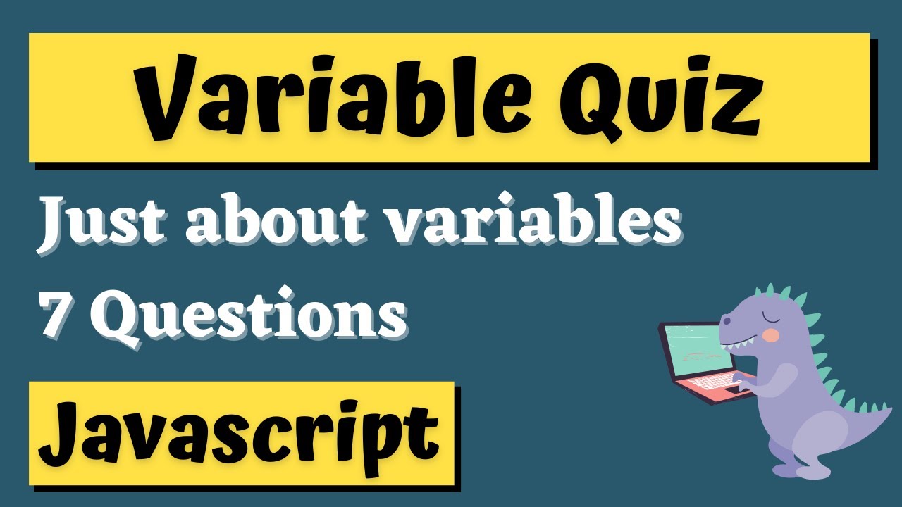 Javascript Quiz - Variables Quiz for Beginners