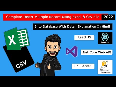 Insert Excel & Csv file Record into database Complete Project In React ...