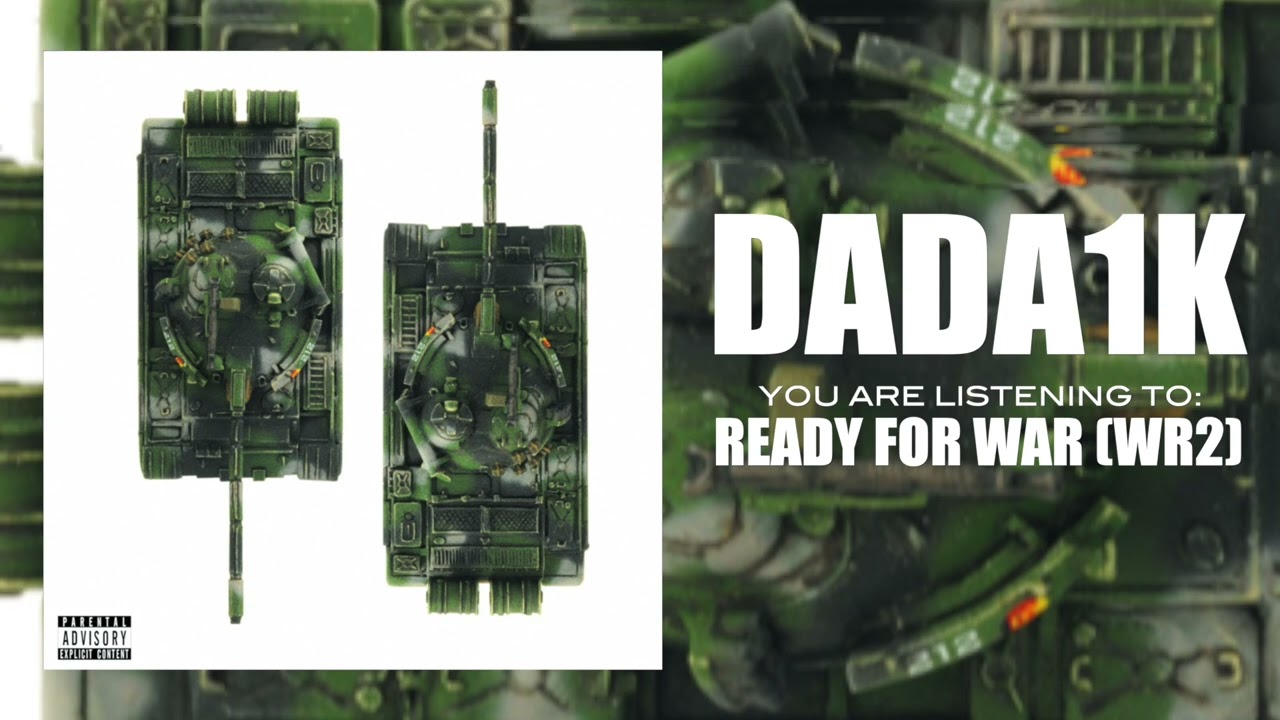 Lyrics & Translations of READY FOR WAR by Dada1K | Popnable