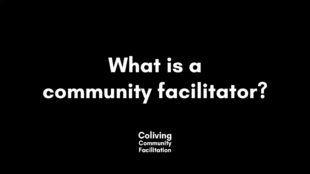 What is a community facilitator