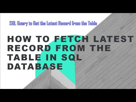 How to Fetch Latest record/row from the Table in SQL Database