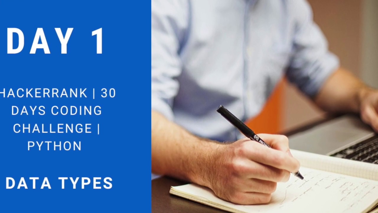 Day 1 hackerrank | 30 day coding challenges using python | python language | data types