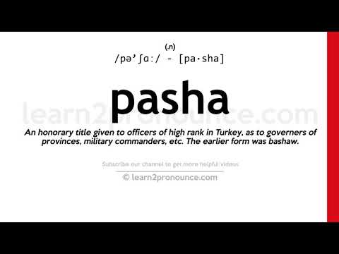 Pronunciation of Pasha | Definition of Pasha