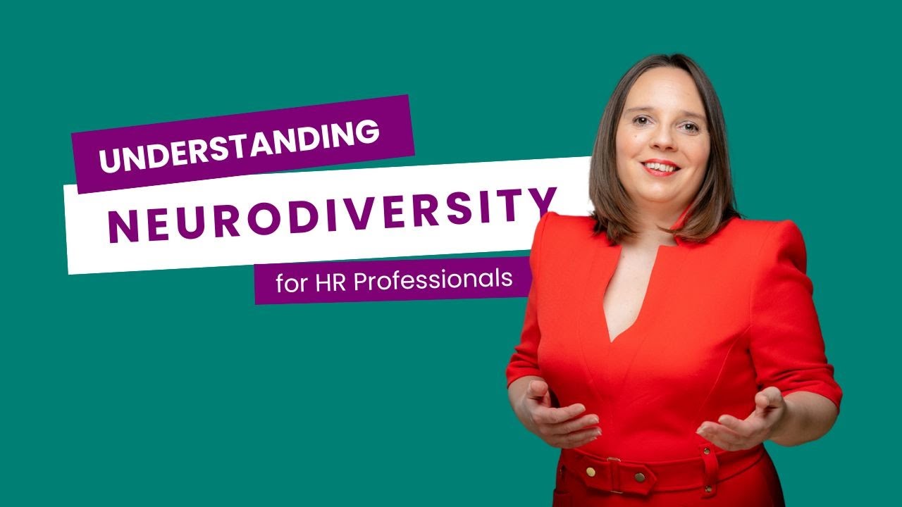 HR's Complete Guide to Neurodiversity at Work | Everything You Need to Know