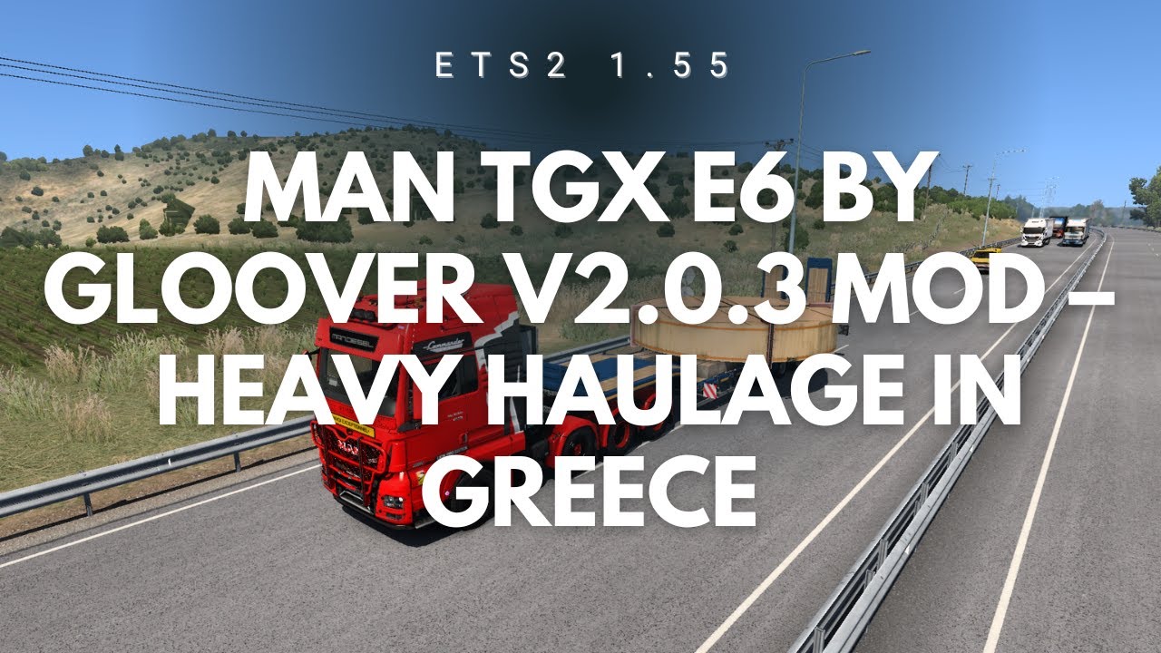 ETS2 1.55 | MAN TGX E6 by Gloover v2.0.3 Mod – Heavy Haulage Power! 🚛💪 #ets2game #ets2