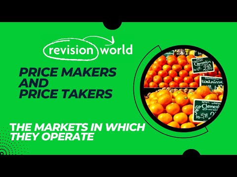 Price Makers and Price Takers