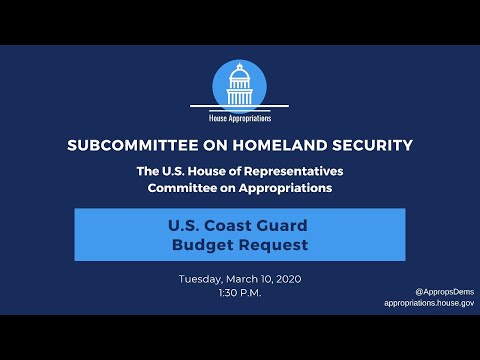 U.S. Coast Guard Budget Request for FY2021 (EventID=110681)