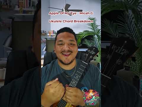 How to Play “Apple of My Eye” on Ukulele 🍎 | Micah G Chord Breakdown