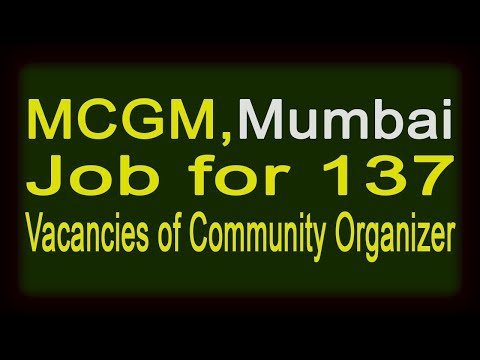 MCGM,Mumbai Job for 137 Vacancies of Community Organizer