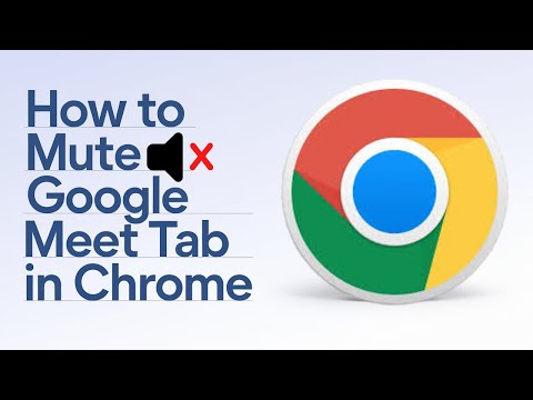 How to Mute a Google Meet Tab in Chrome – Quick & Easy!