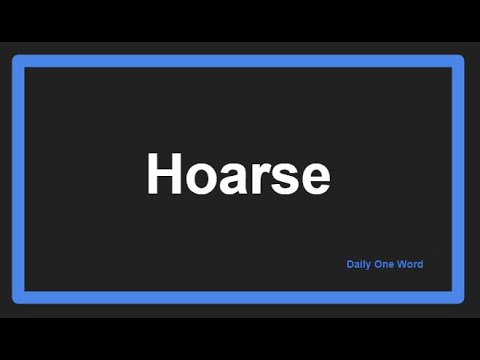 Meaning of Hoarse