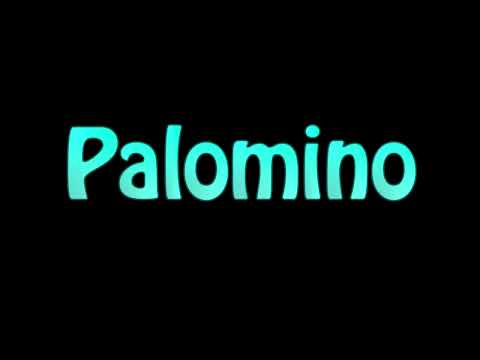 Learn How To Pronounce Palomino