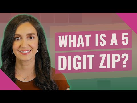 What is a 5 digit zip?