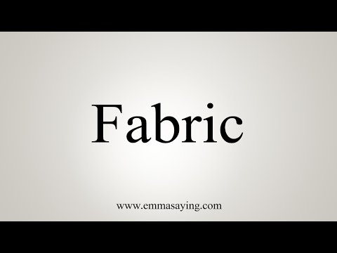 How To Say Fabric