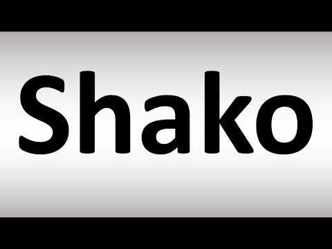 How to Pronounce Shako