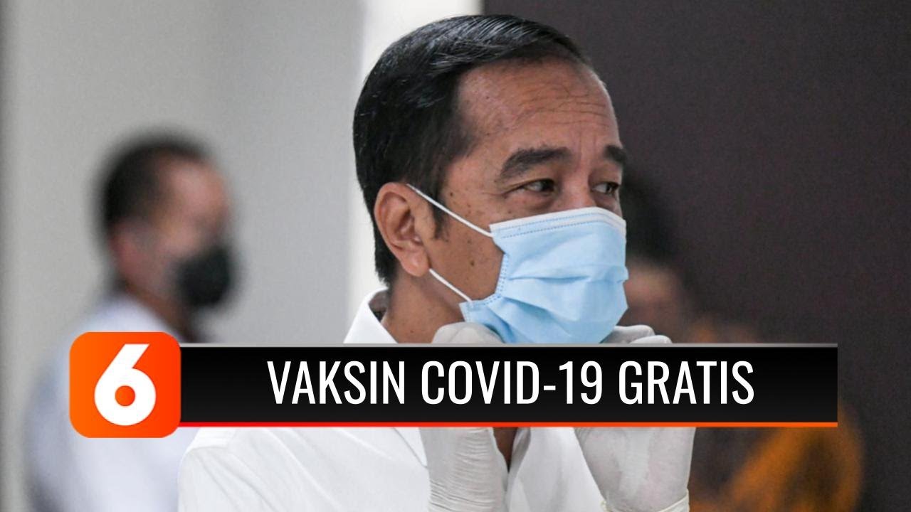 Akhirnya! Pemerintah Gratiskan Vaksin Covid-19 untuk Seluruh Masyarakat | Liputan 6