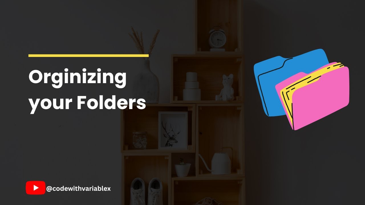 How to Organize Your Code Space: Best Folder Structure for Beginners