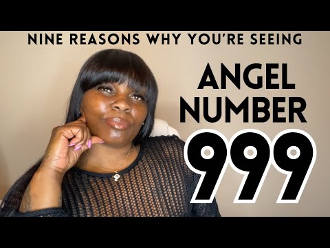 9 Reasons You’re Seeing Angel Number 999. 💓‼️