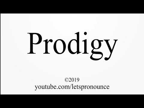 How to Pronounce Prodigy