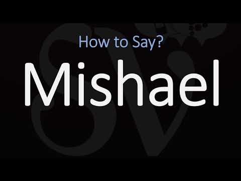 How to Pronounce Mishael? (CORRECTLY)