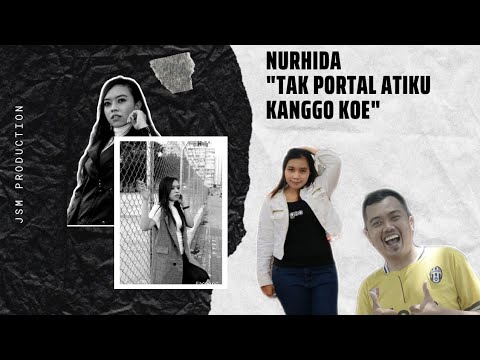 NURHIDA - Tak Portal Atiku Kanggo Koe #dangdut