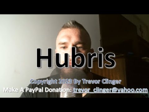 How To Say Hubris