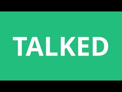 How To Pronounce Talked - Pronunciation Academy