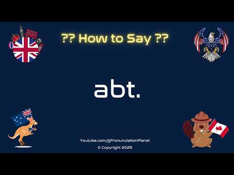 ๐ ๐ How to Pronounce abt.? (CORRECTLY) | Pronunciation Planet